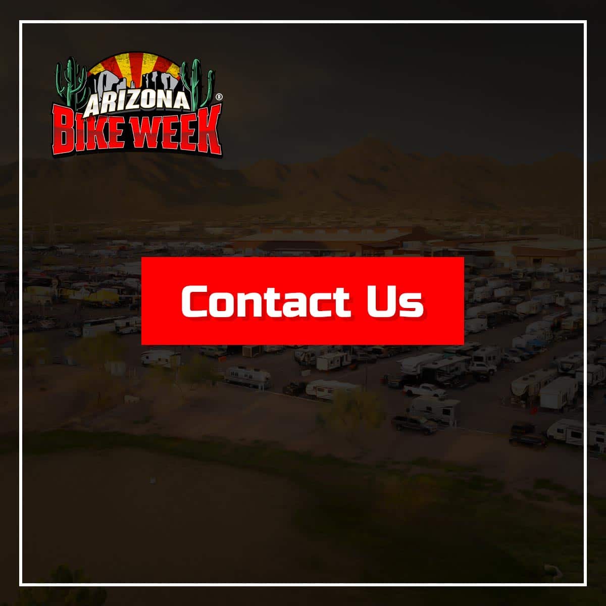 Contact Us at Arizona Bike Week®