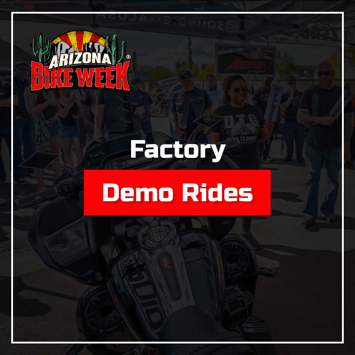 Enjoy Factory Demo Rides At Arizona Bike Week®