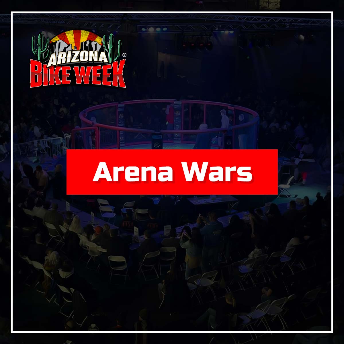 Bikes & Fights Presented by Arena Wars | AZ Bike Week